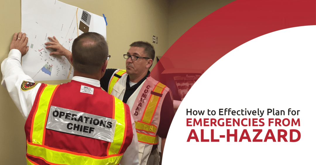 How to Effectively Plan for Emergencies from All-Hazards - Expert ...