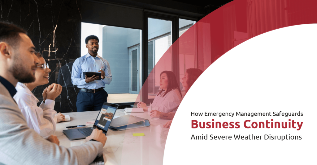 A Guide to Emergency Management for Business Continuity During Severe ...